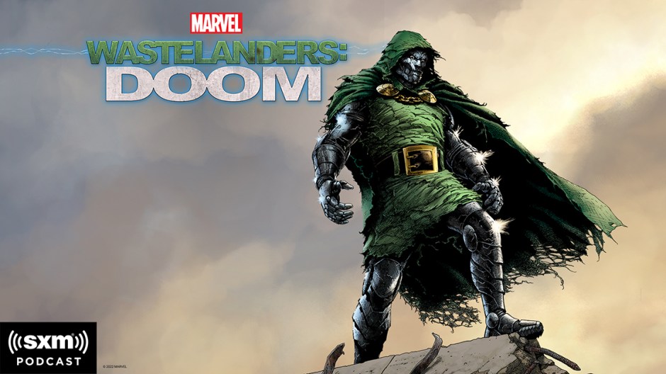 'Marvel's Wastelanders: Doom', Listen to Every Episode | SiriusXM