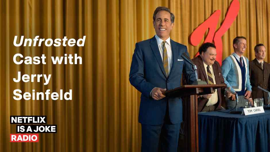 Listen to Jerry Seinfeld & 'Unfrosted' Cast at Netflix Is A Joke Fest