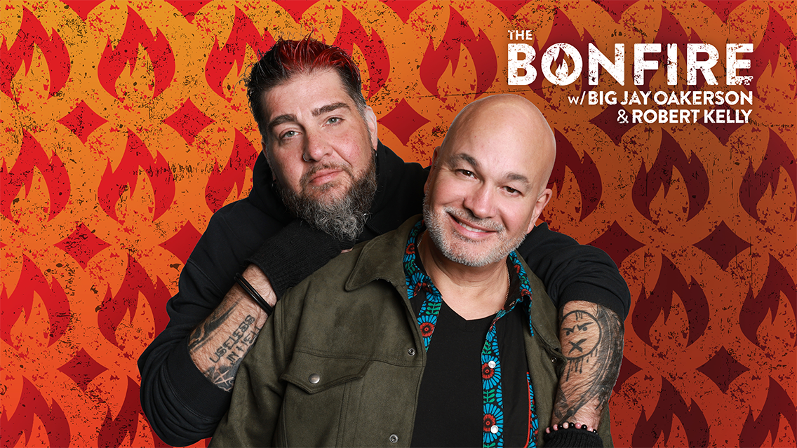 'The Bonfire' with Big Jay Oakerson & Robert Kelly | Faction Talk