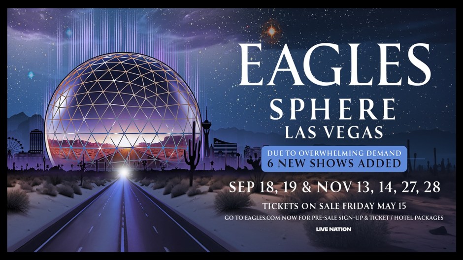 Get Presale Tickets for Eagles’ 2026 Sphere Las Vegas Shows